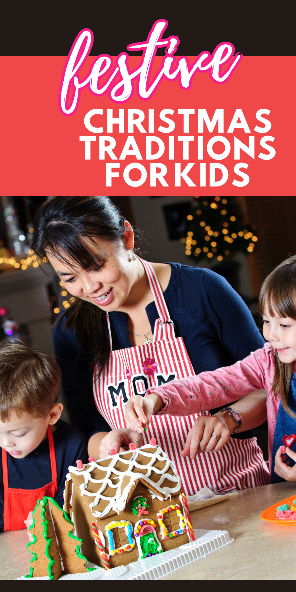 Festive Christmas Traditions Your Kids Will Love